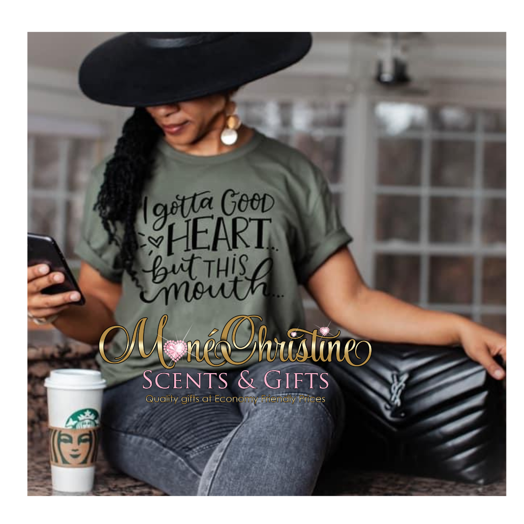 Good Heart but this Mouth – Mone’ Christine Scents & Gifts